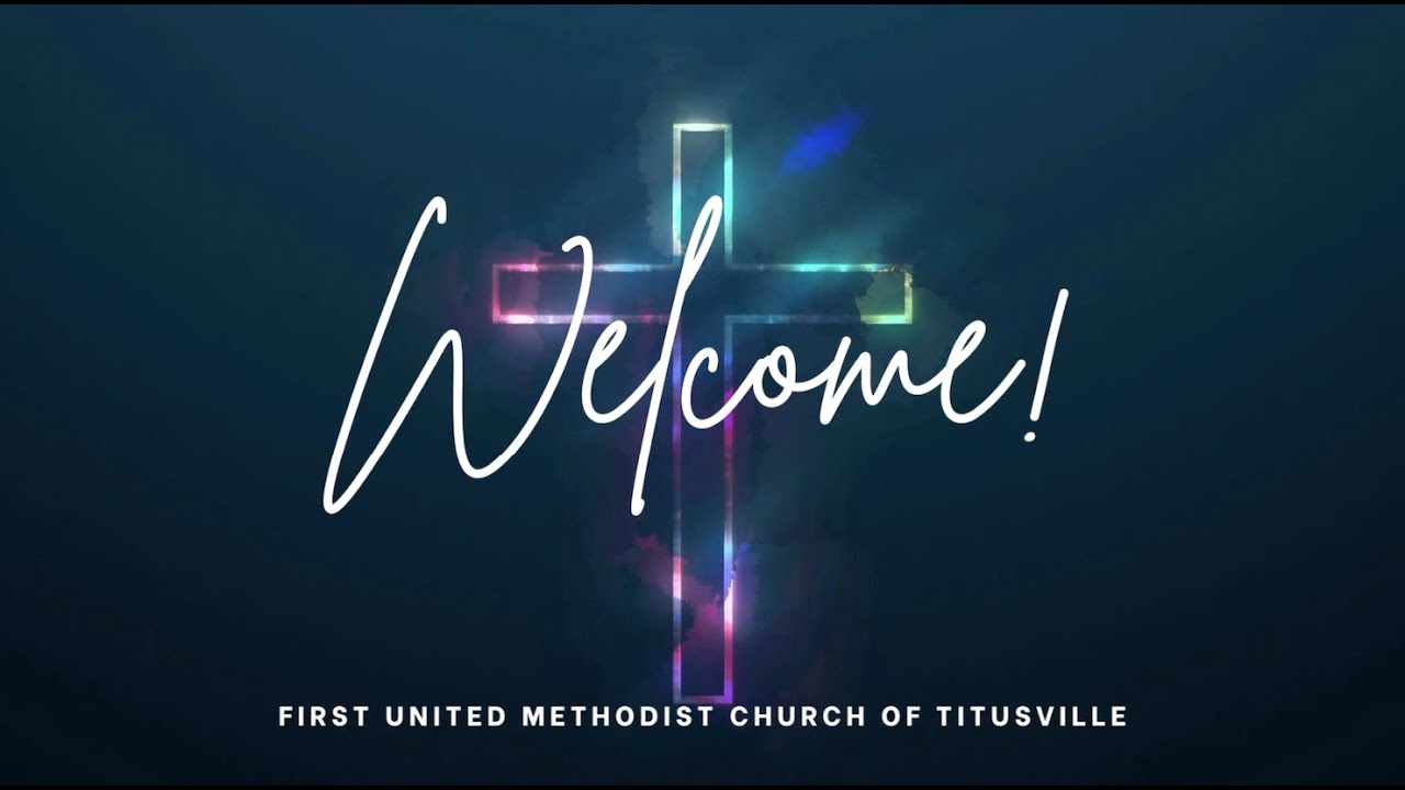 Welcome From A Methodist Church