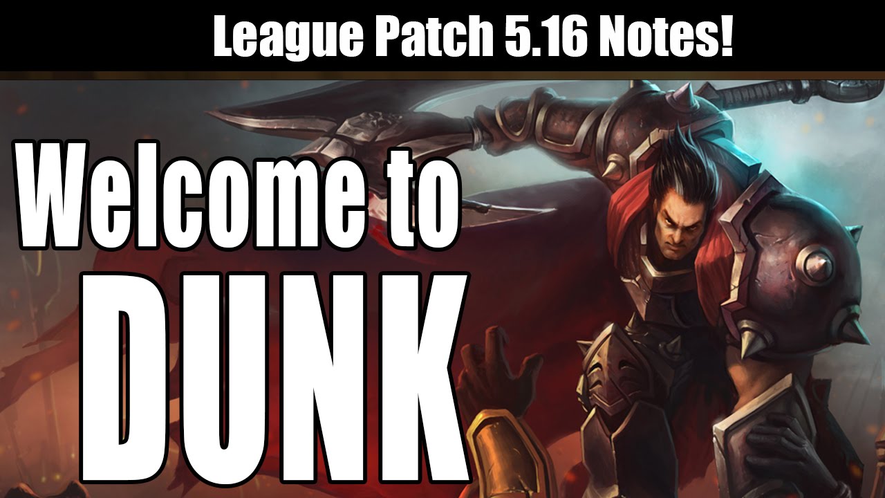 LOL: Patch 5.16 Notes - Juggernaut Update! - YouTube