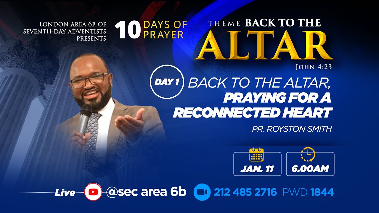 DAY 1 : 11TH JAN. 2023 - PRAYING FOR A RECONNECTED HEART : PASTOR ...