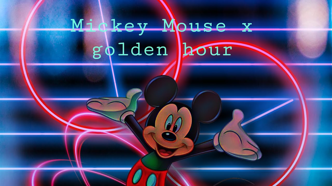 Mickey Mouse X golden hour JVKE - YouTube