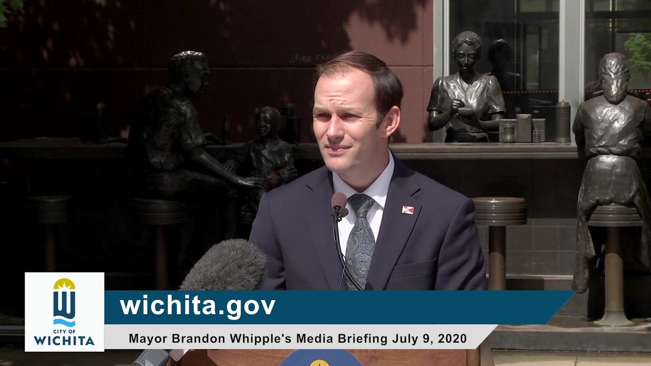 City of Wichita - Mayor Brandon Whipple's Media Briefing July 9, 2020 ...