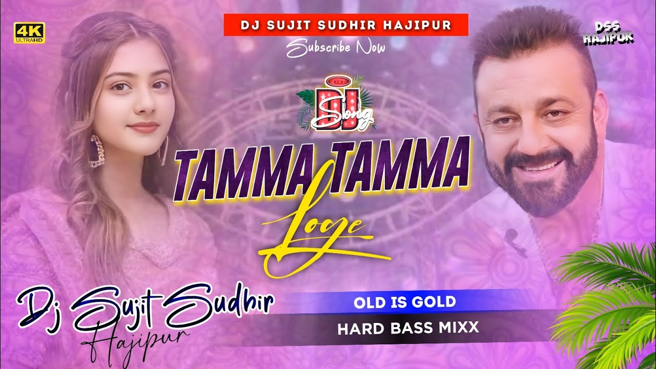 Tamma Tamma Loge Sanjay Dutt Lyrical Hindi Dj ReMix Song Jhan Jhan Hard ...