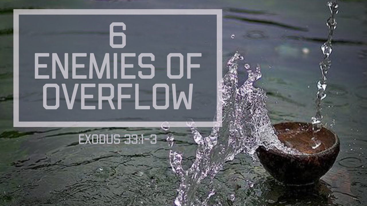 6 Enemies Of Overflow - YouTube