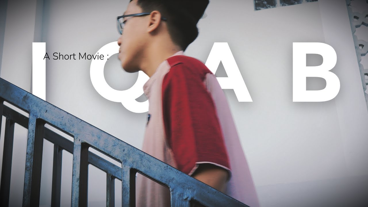 Short Movie - IQAB - By : Santri Balqis - YouTube