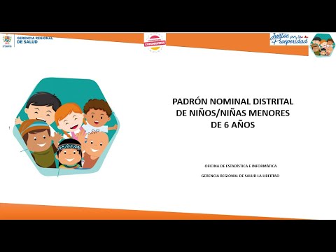 Fortalecimiento del Padrón Nominal Distrital de Niños y Niñas Menores de 6 Años