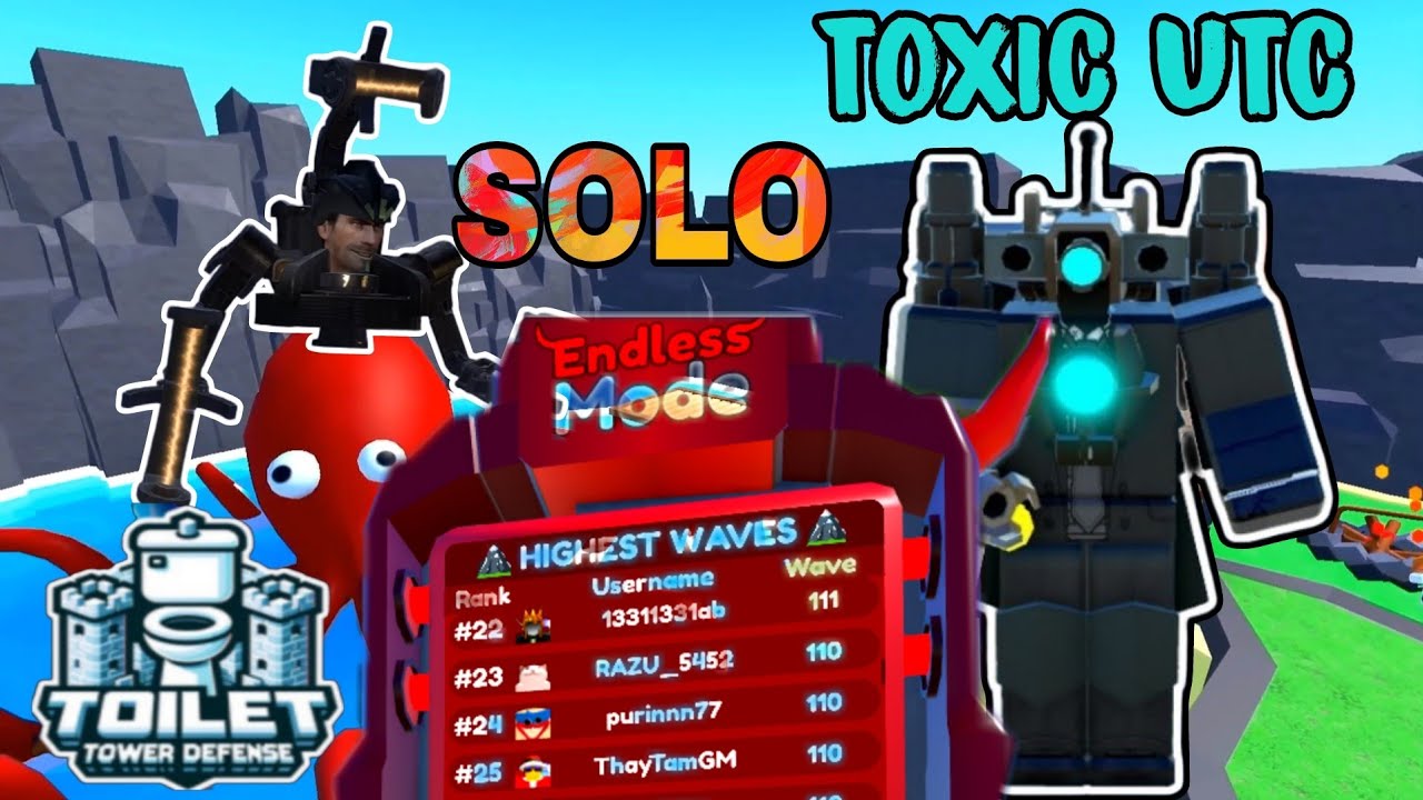 Dùng TOXIC UTC vượt Endless Mode đến wave 100 | Toilet Tower Defense ...