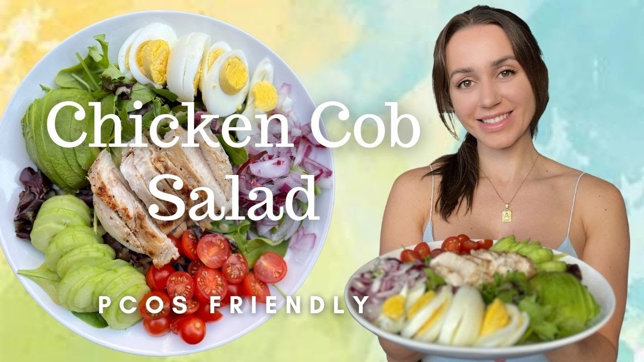 Chicken Cob Salad PCOS Friendly - YouTube