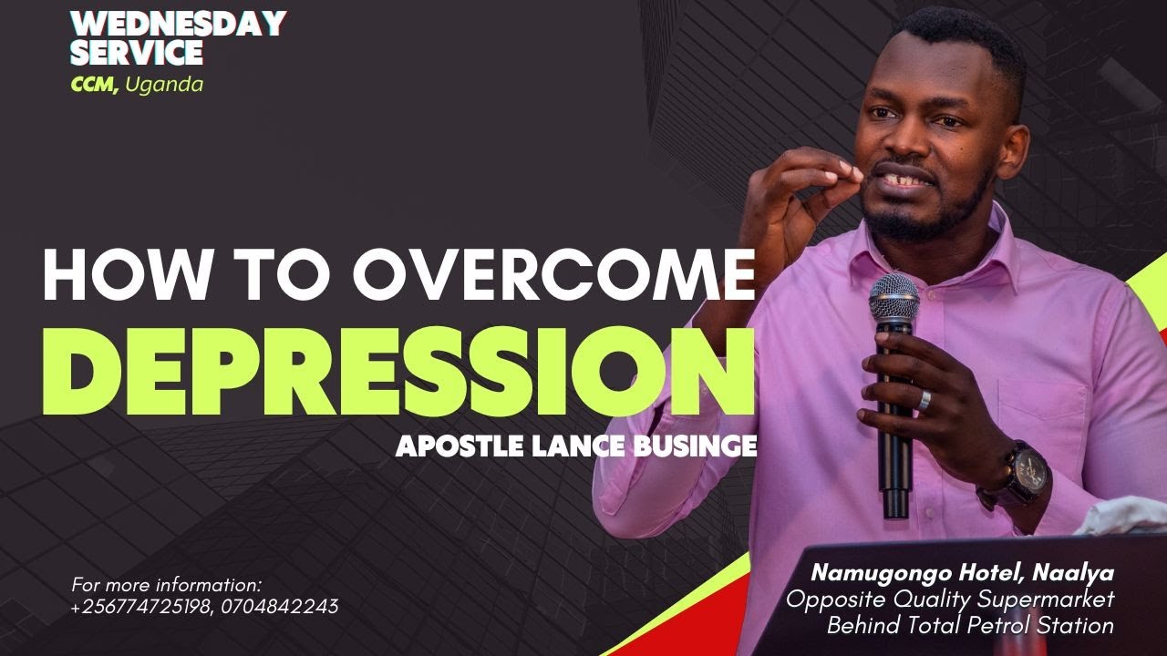 HOW TO OVERCOME DEPRESSION || WEDNESDAY SERVICE || APOSTLE LANCE ...