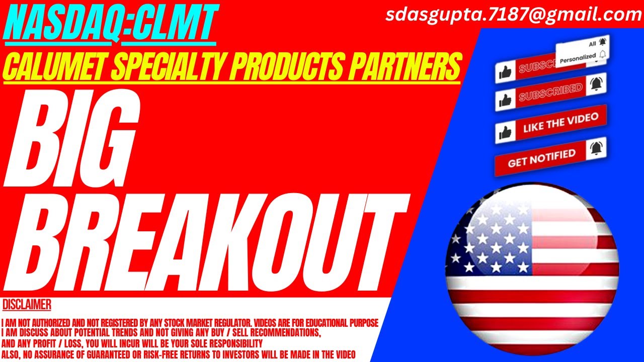 BIG BREAKOUT : CLMT STOCK ANALYSIS | CALUMET SPECIALTY PRODUCTS ...