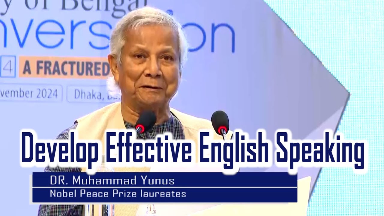 Develop Effective English Speaking ||Muhammad Yunus || English Speaking ...