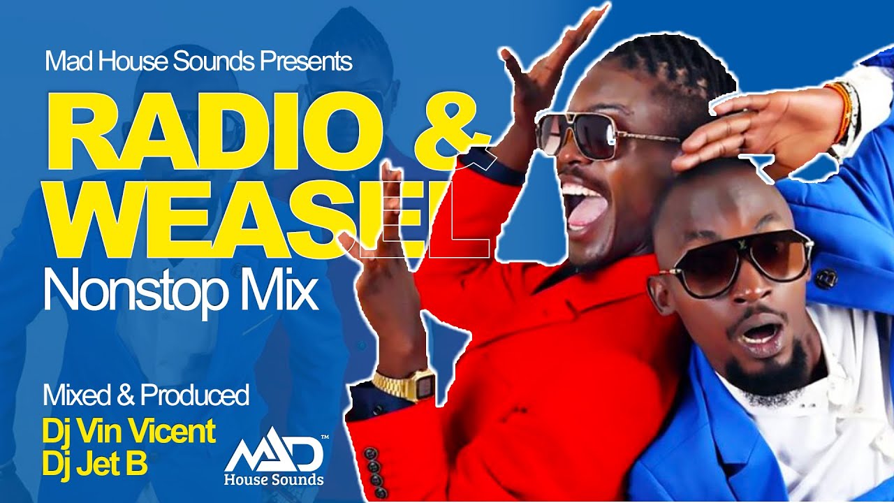 Radio And Weasel (10 Yrs of Goodlyfe Crew) NonStop Mix - New Ugandan ...
