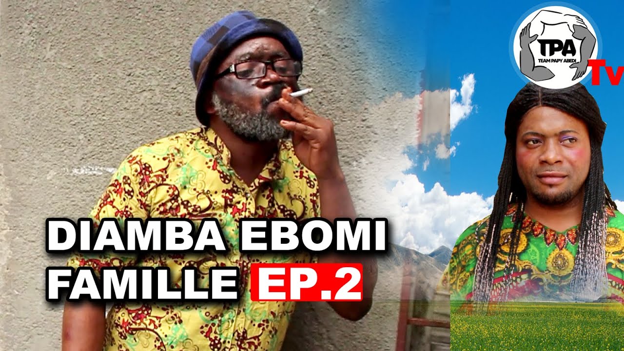 Gag Ep.2 Nada: DIAMBA EBOMI FAMILLE. Team Papy Abedi tv - YouTube