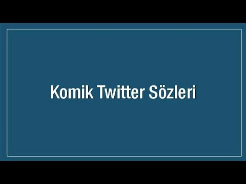 YAKIN ZAMANDA ATILMIŞ EN KOMİK TWEETLER