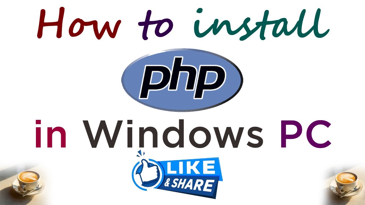How To Install PHP in your Windows PC - YouTube