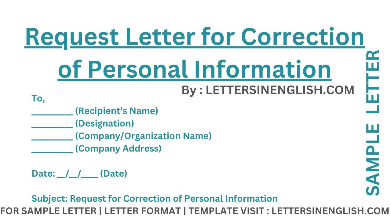 Request Letter for Correction of Personal Information - Letter for ...