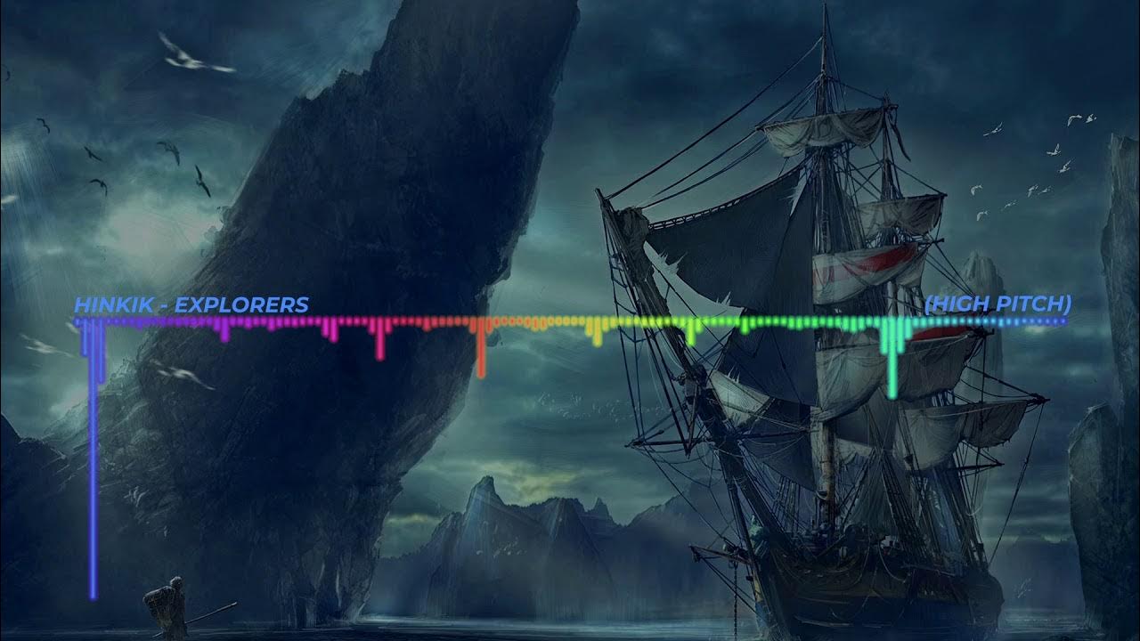 Hinkik - Explorers (High Pitch) - YouTube