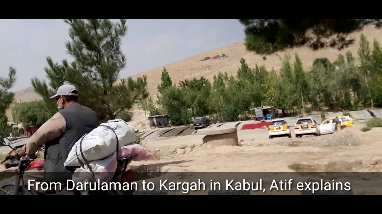 Exploring Afghanistan: Travel from Darulaman to Kargah Kabul (part 3 ...