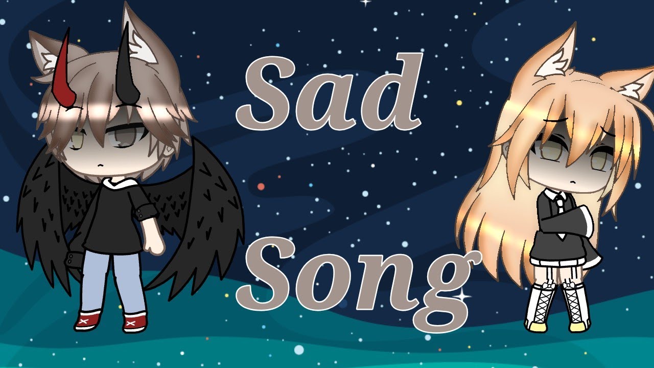 Sad song GLMV Ft.JkCloud Gacha - YouTube