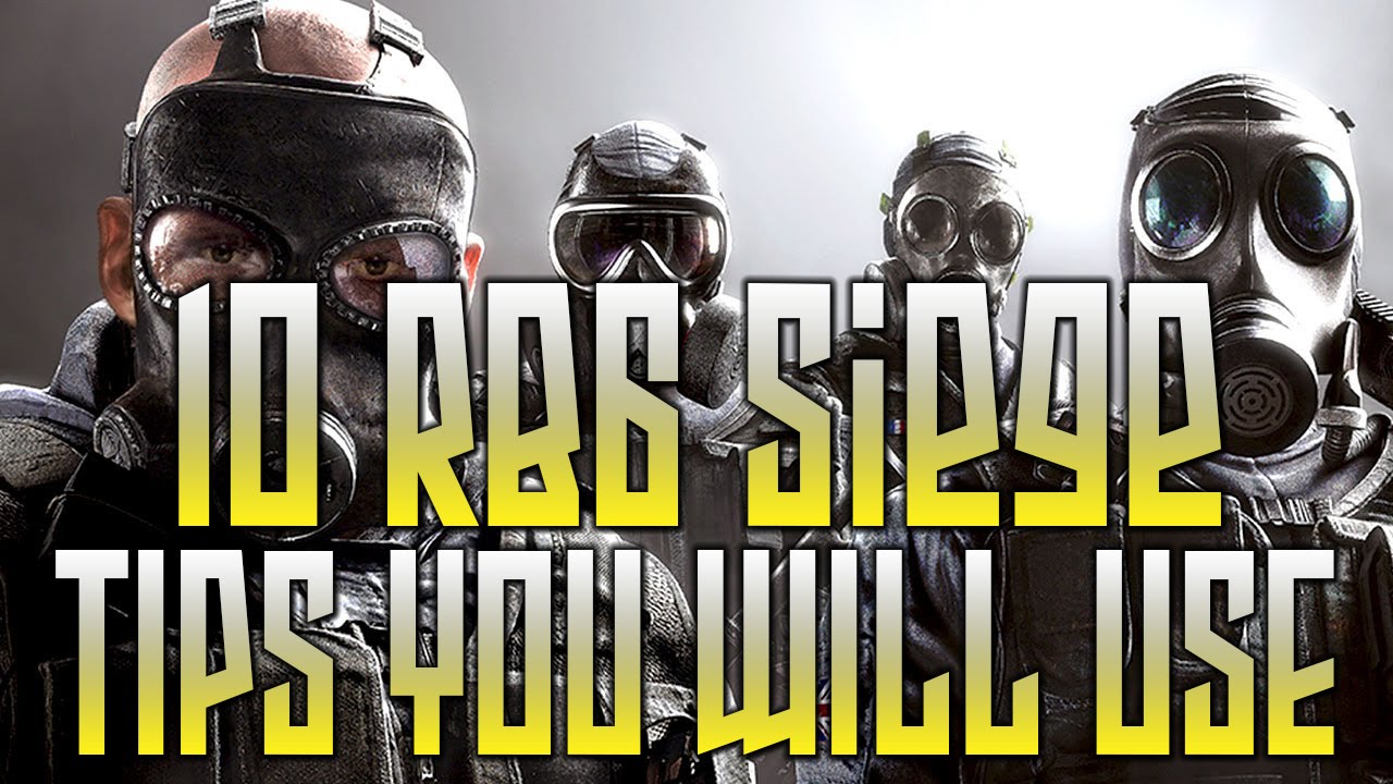 10 Incredibly Useful Rainbow Six Siege Tips for Multiplayer (RB6 Guide ...