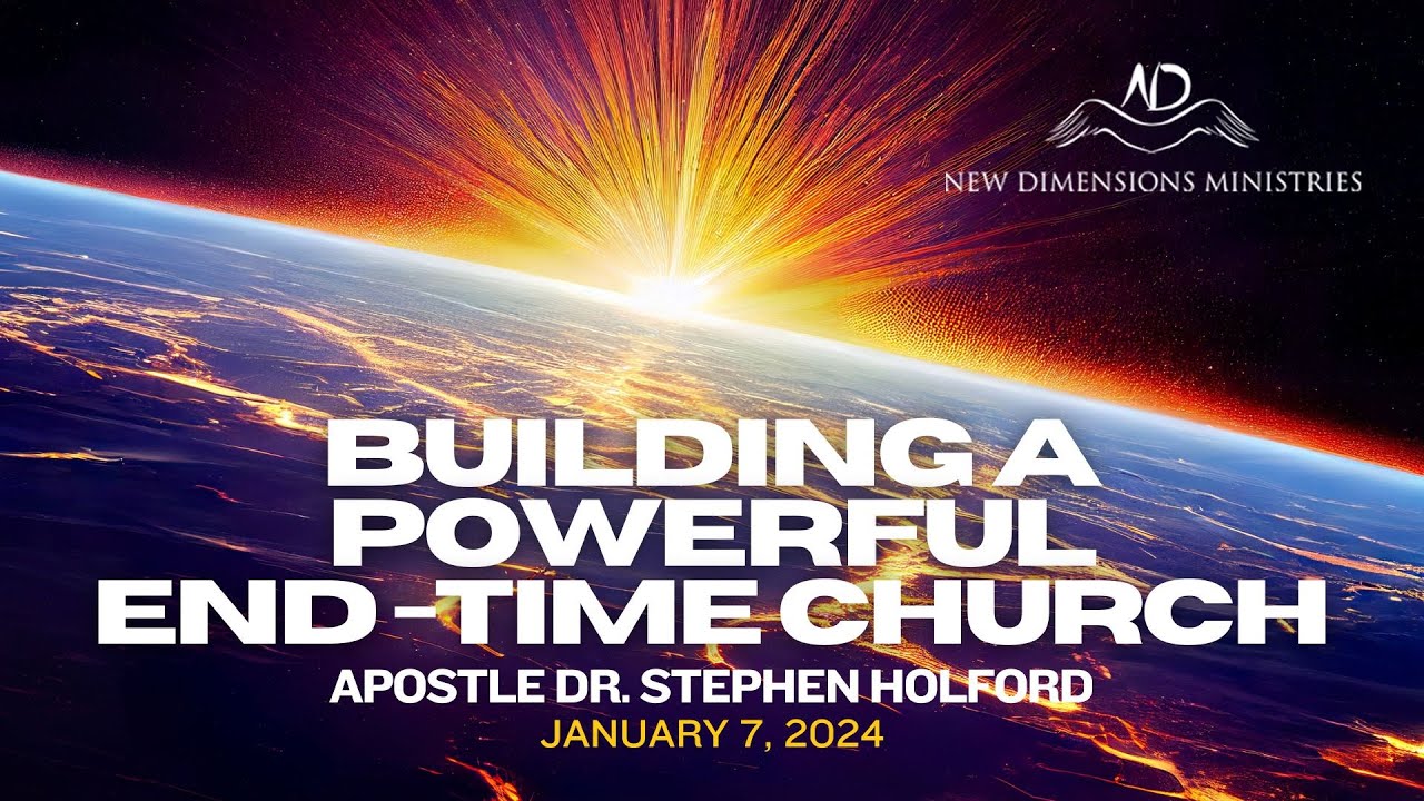 NDM Sunday || Building A Powerful End-Time Church || January 7th 2024 ...