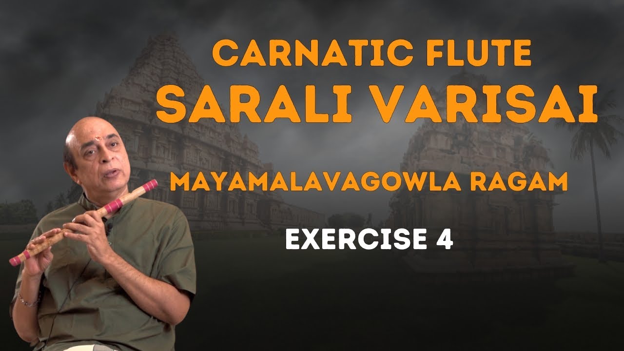 Sarali Varisai Exercise 4 Mayamalavagowla Ragam | Carnatic Flute Series ...