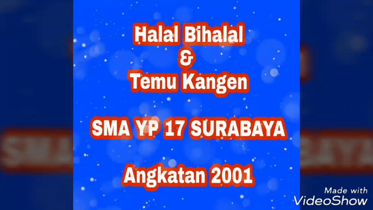 Halbil & Reuni SMA YP 17 SBY, Angkatan 2001,1 juli 2018 - YouTube