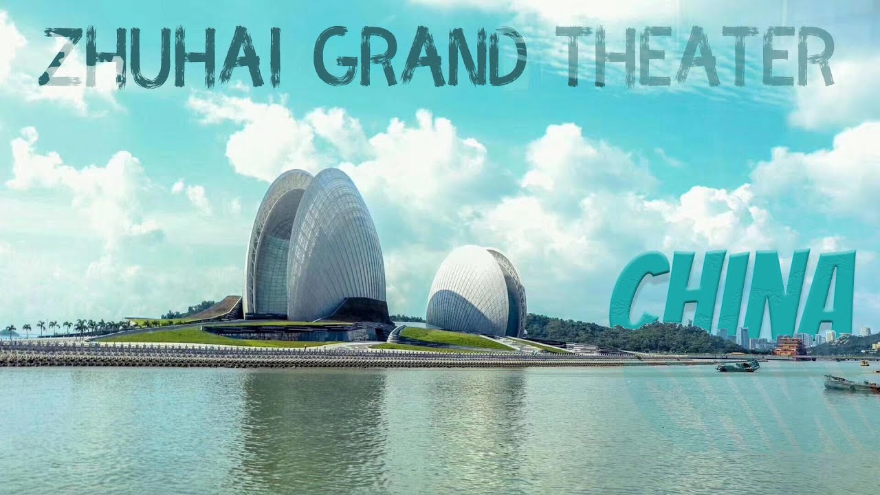 Zhuhai Grand Theater,Zhuhai Opera House,Shell Theater,Sun and Moon ...