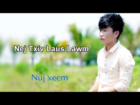 Nuj xeem/Nej txiv laus lawm Copyright zang yang channel/6/23/2022 - YouTube