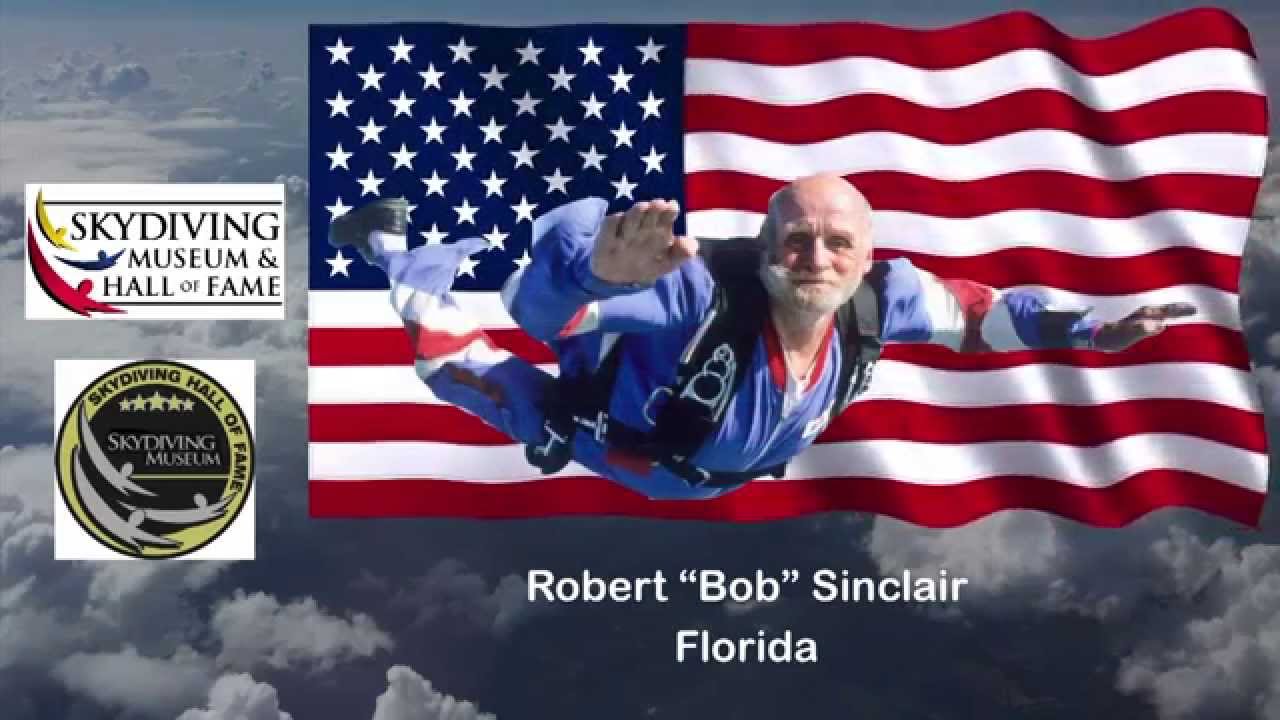 Skydiving Hall of Fame, Robert "Bob" Sinclair tribute song 2015 - YouTube