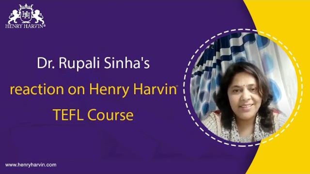 TEFL Course Certification Training | Review by Dr. Rupali Sinha| Henry ...