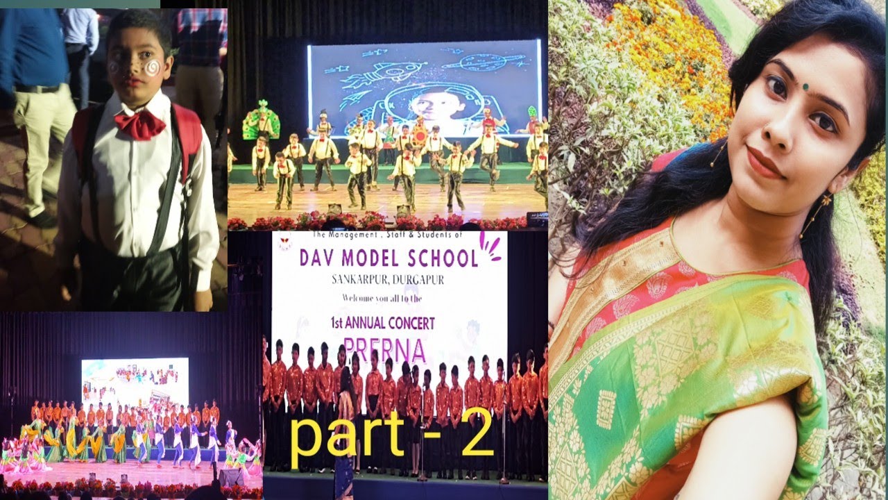 DAV MODEL SCHOOL SANKARPUR DURGAPUR ANNUAL PROGRAM|আমার ছেলের স্কুলের ...