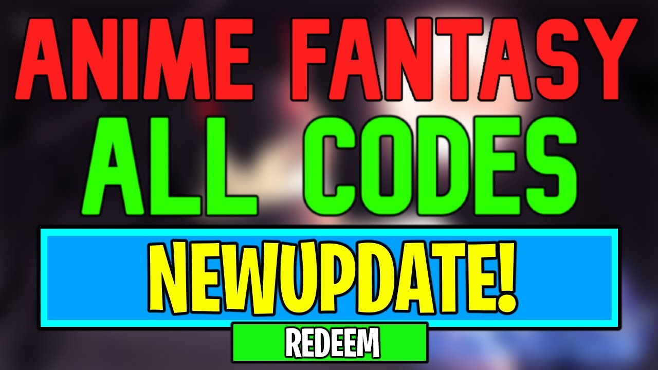 New Anime Fantasy Codes | Roblox Anime Fantasy Codes (May 2024) - YouTube