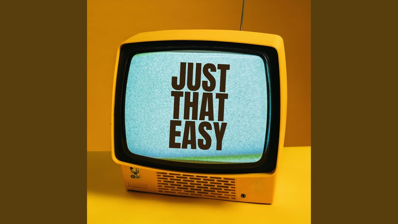 Just That Easy - YouTube