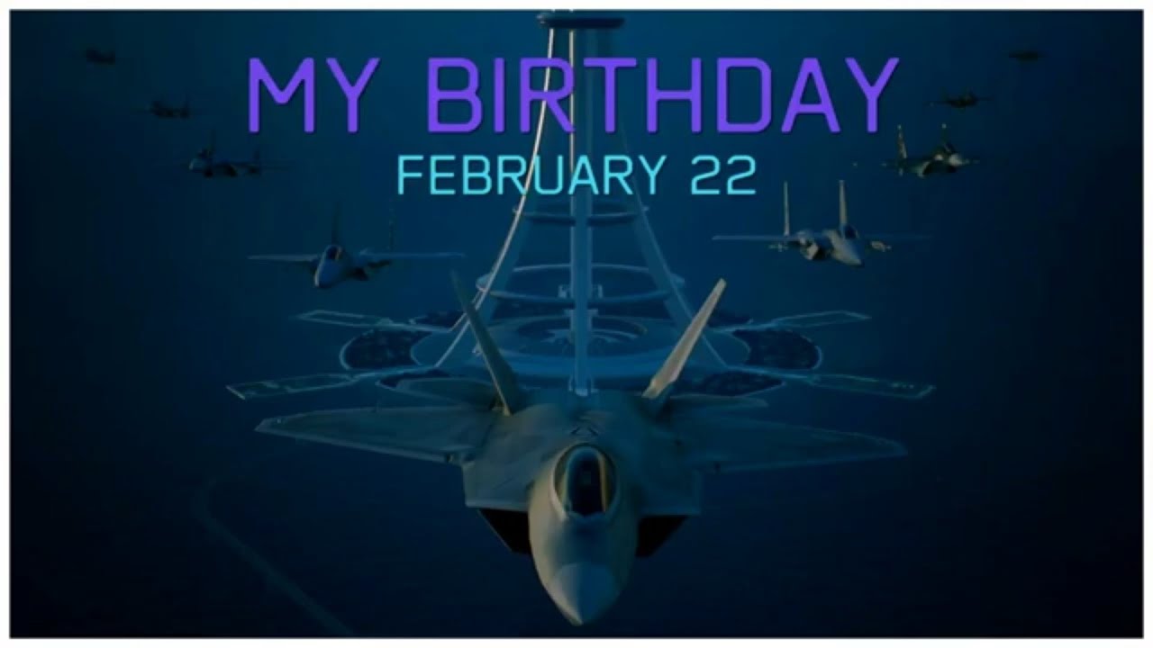 My Birthday. | February 22 | Dark Blue - YouTube
