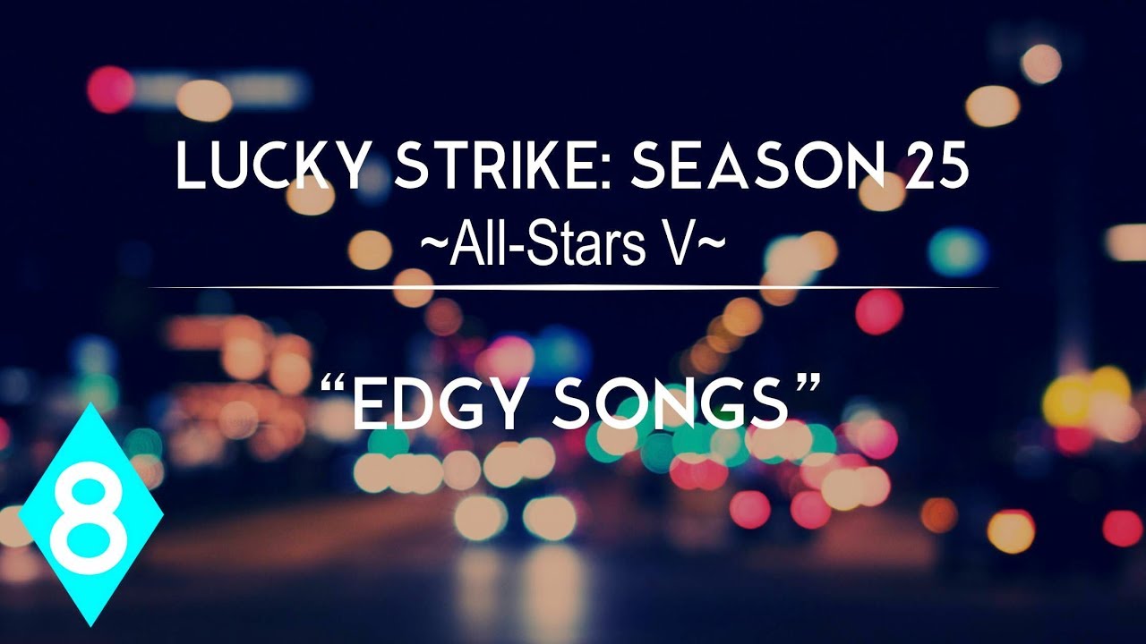 Lucky Strike 25-8: "Edgy Songs" - YouTube