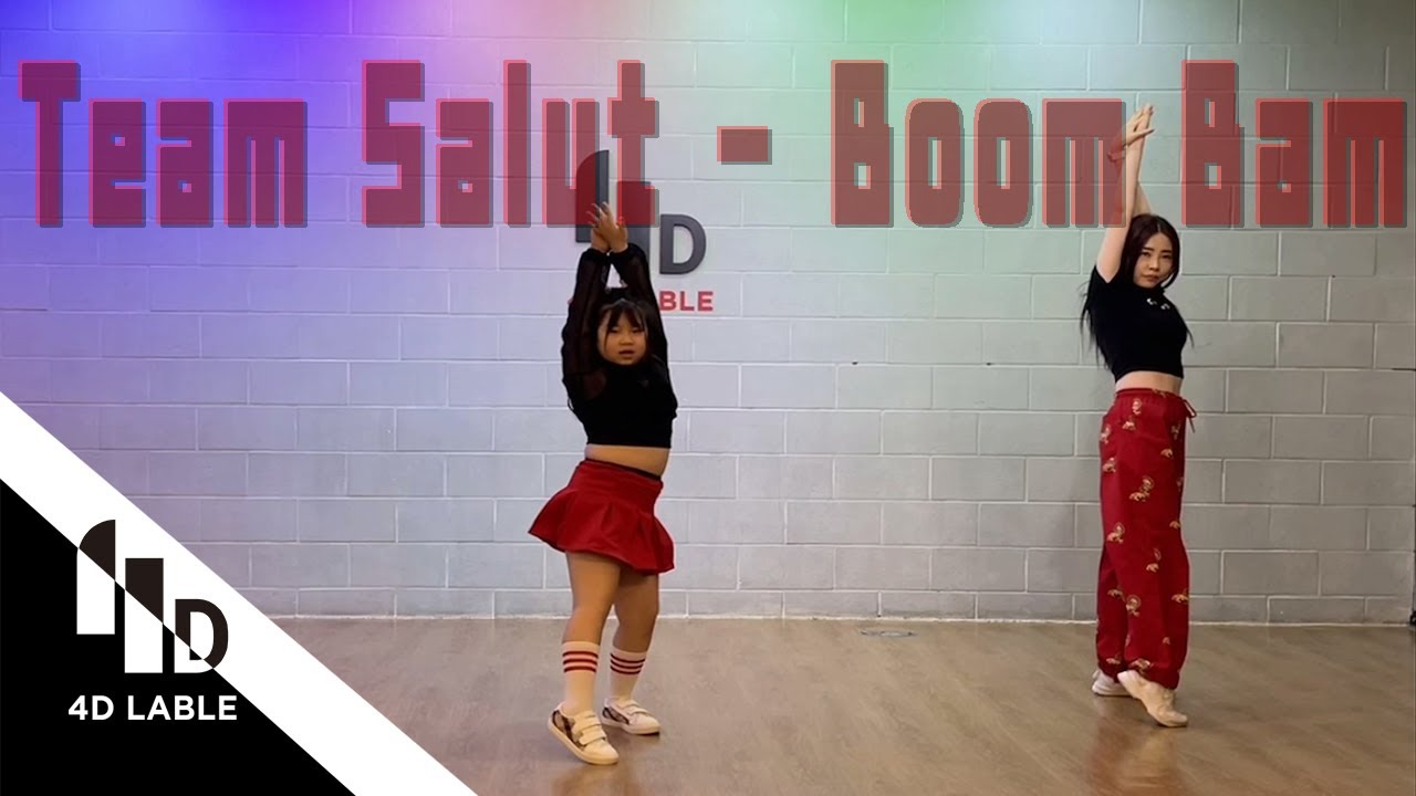 [4D Lable] Team Salut - Boom Bam - 최지영(with. 김미솔T) / Choreo by 김미솔 ...