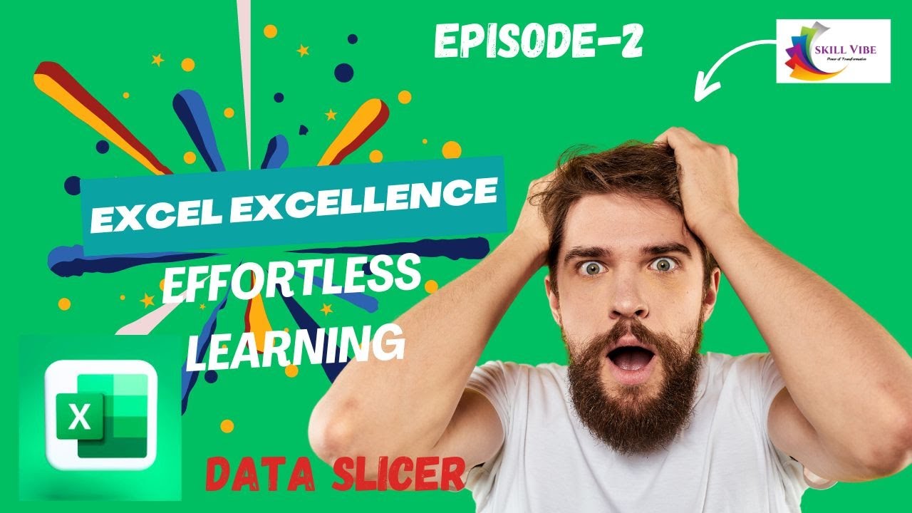 Excel Excellence: Effortless Learning - Episode 2 Data slicer with a ...