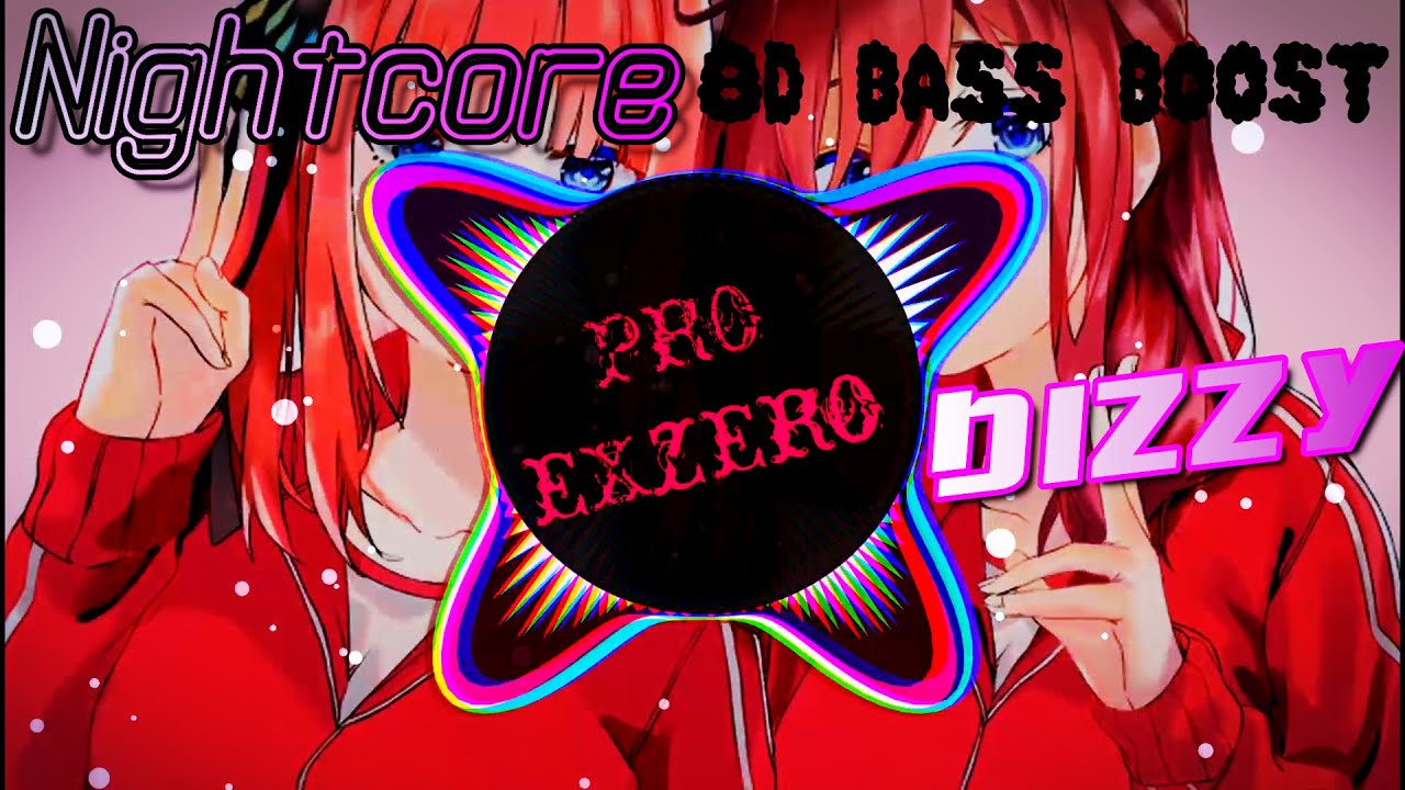 𝓝𝓲𝓰𝓱𝓽𝓬𝓸𝓻𝓮 - 𝓓𝓲𝔃𝔃𝔂 🤍👍[ 𝟖𝓓 ] 𝓑𝓐𝓢𝓢 𝓑𝓞𝓞𝓢𝓣🎶 𝟐𝟎𝟐𝟏 𝓟𝓡𝓞 𝓮𝓧𝔃𝓮𝓻𝓸 - YouTube