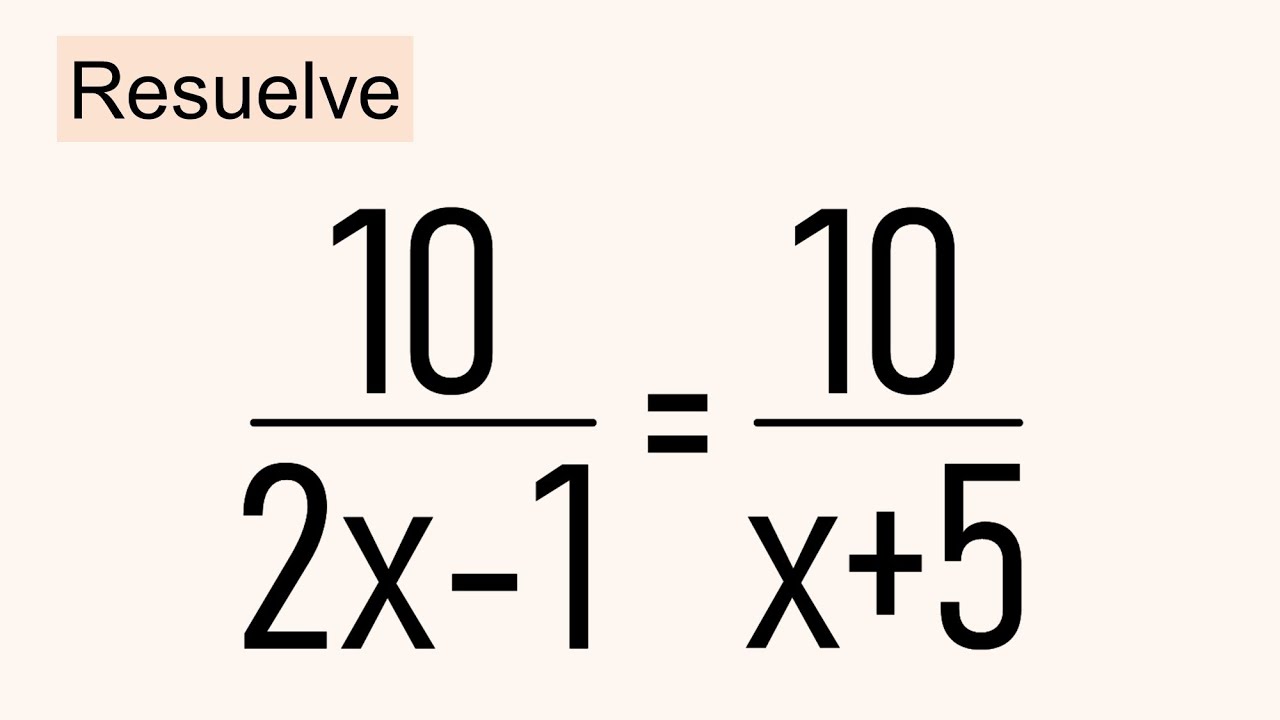 CÓMO RESOLVER UNA ECUACIÓN RACIONAL. Matemáticas Básicas - YouTube