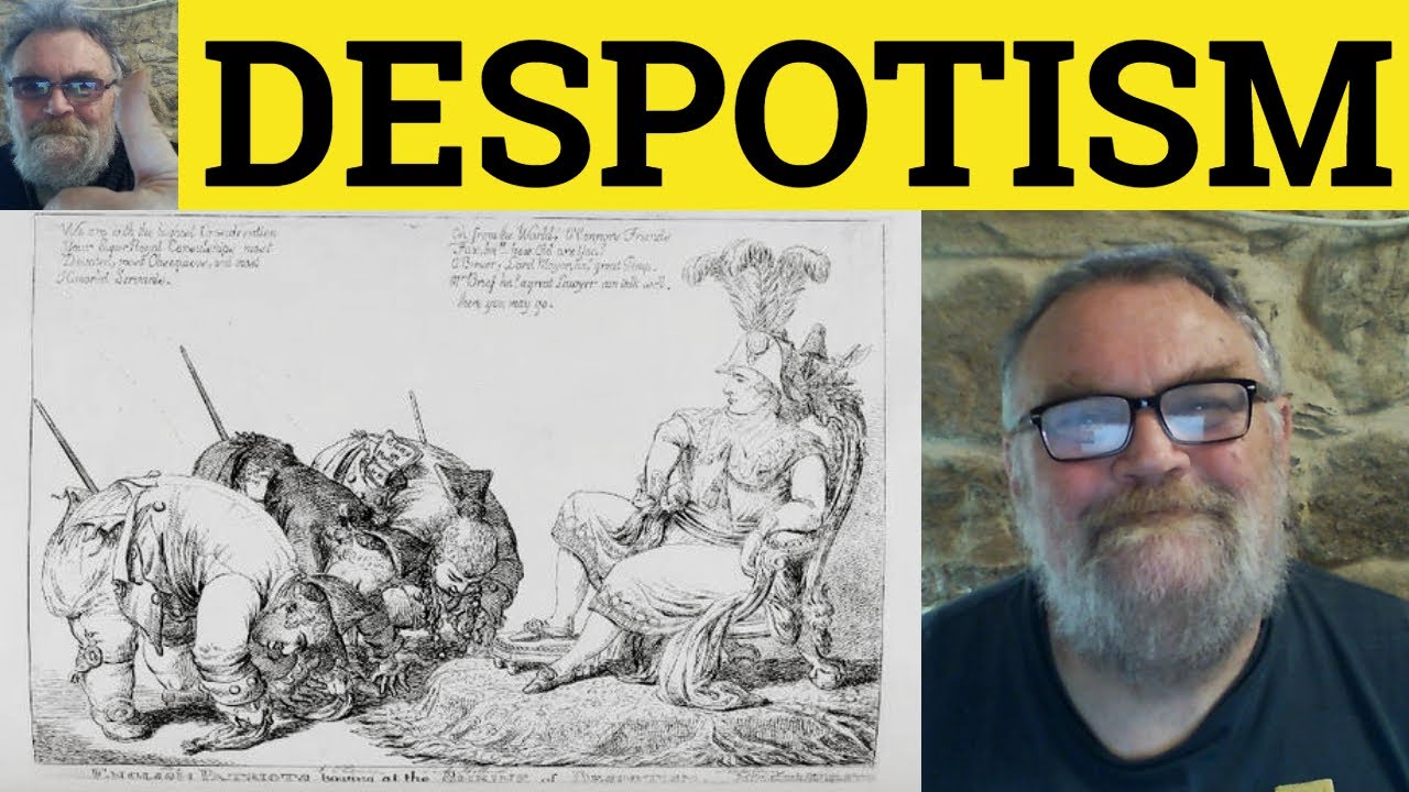 🔵 Despotism Meaning - Despotic Defined - Despotism Examples - isms ...