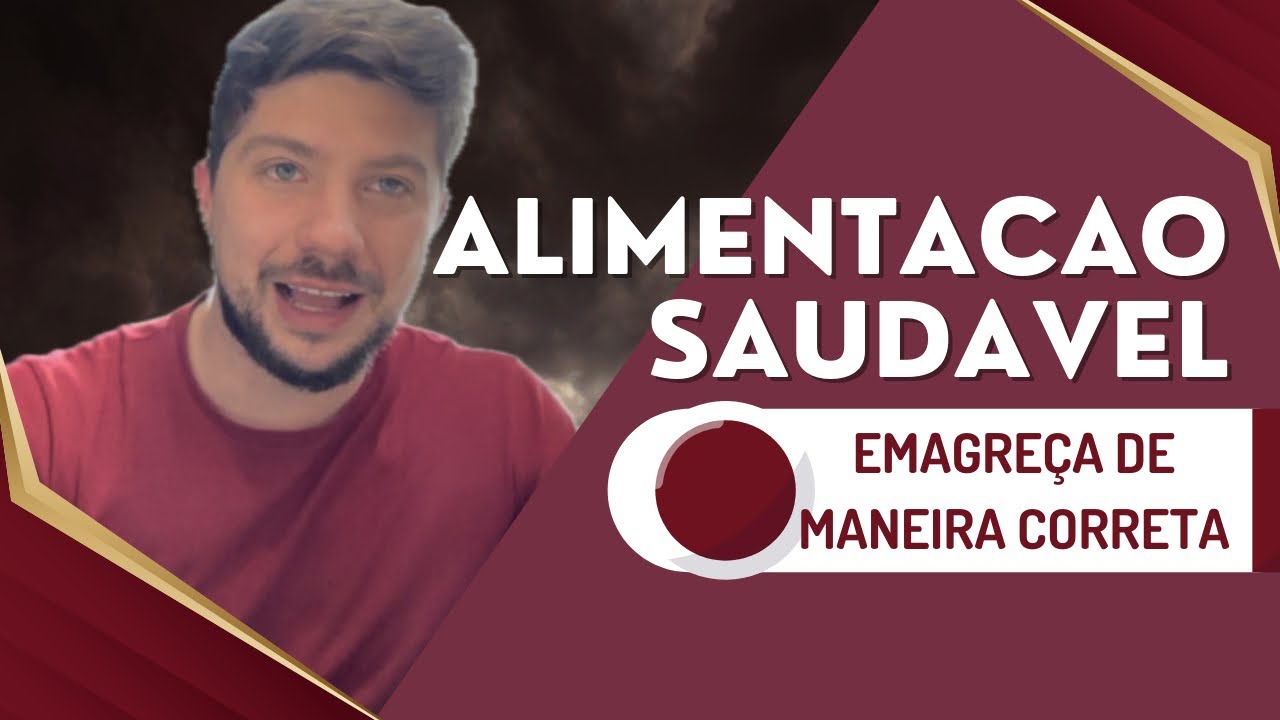 EMAGREÇA COM UMA ALIMENTAÇÃO SAUDÁVEL - ALEXANDER FREITAS - YouTube