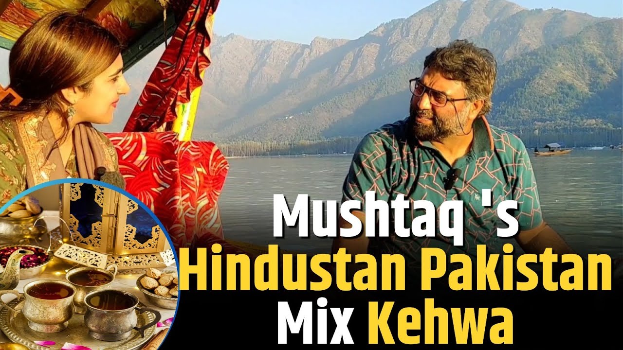 Srinagar Kehwa: India Pakistan Mix Kashmiri Kahwa Watch Internet ...