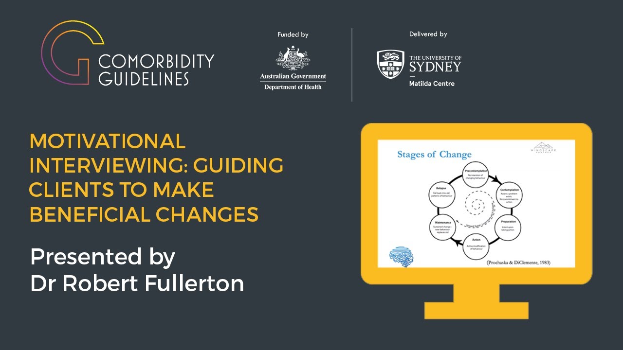 Motivational Interviewing: guiding clients to make beneficial changes ...