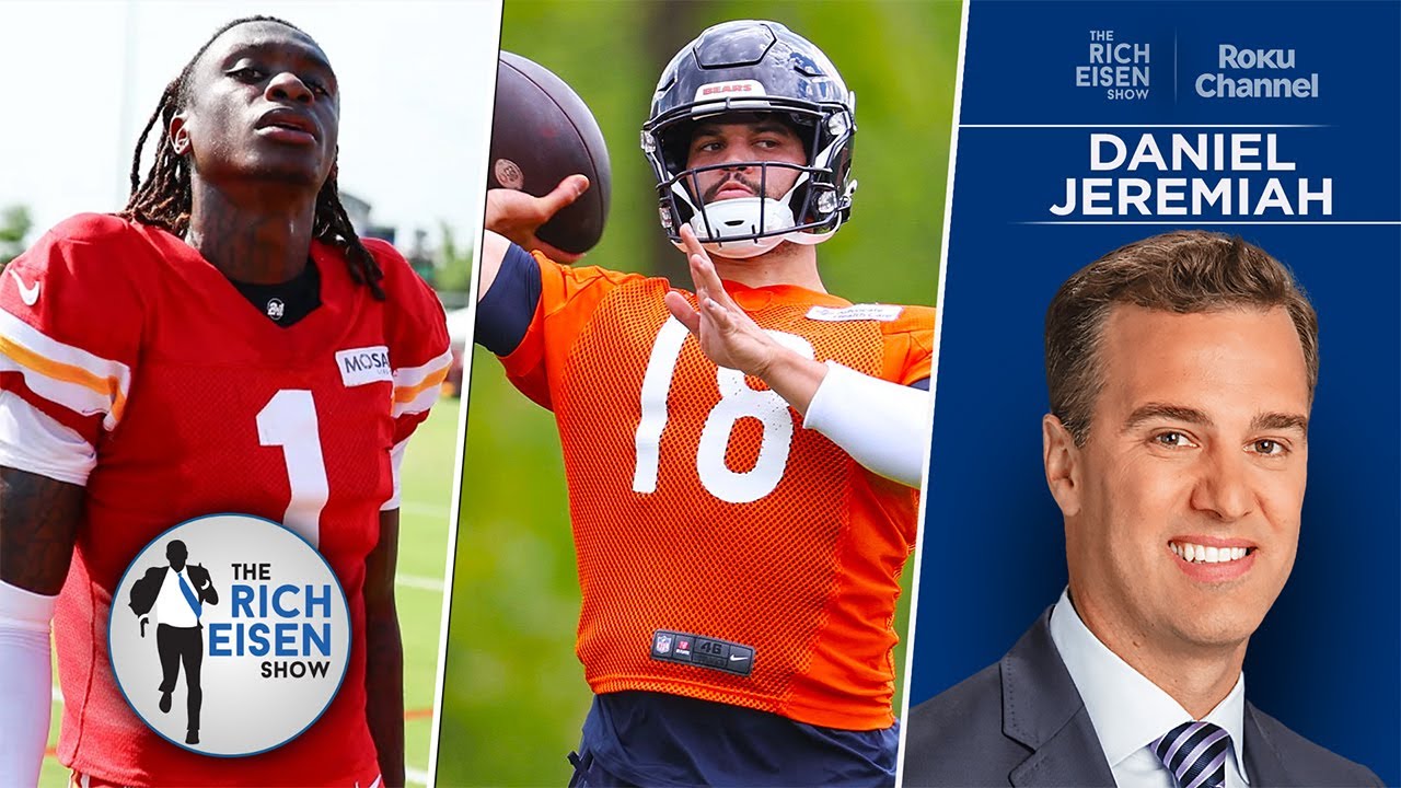 NFL Network’s Daniel Jeremiah on the Chiefs’ & Bears’ Improved Offenses ...