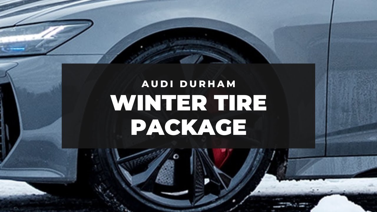Audi Durham | Audi Winter Tire Package - YouTube