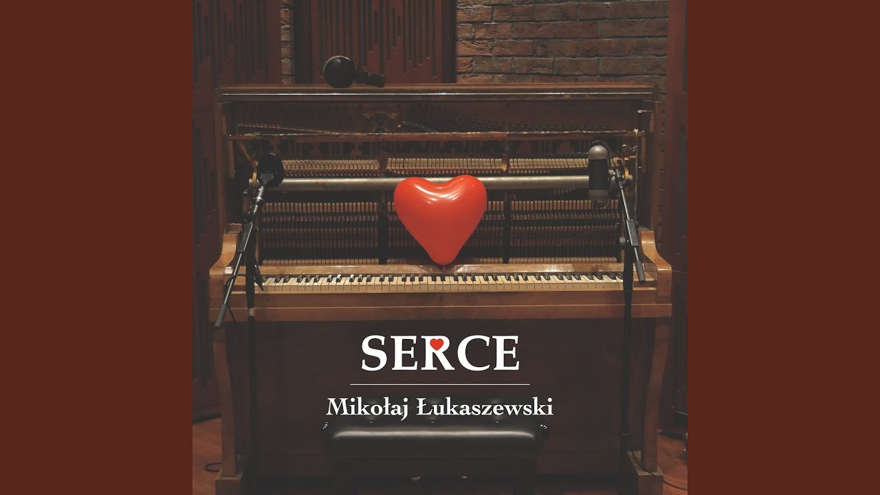 Serce - YouTube