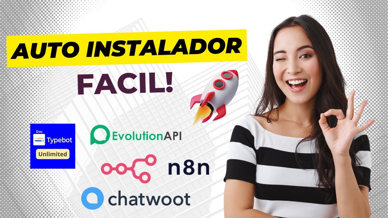 Auto Instalador N8N, Typebot, Chatwoot, Api Evolution Fácil! - YouTube