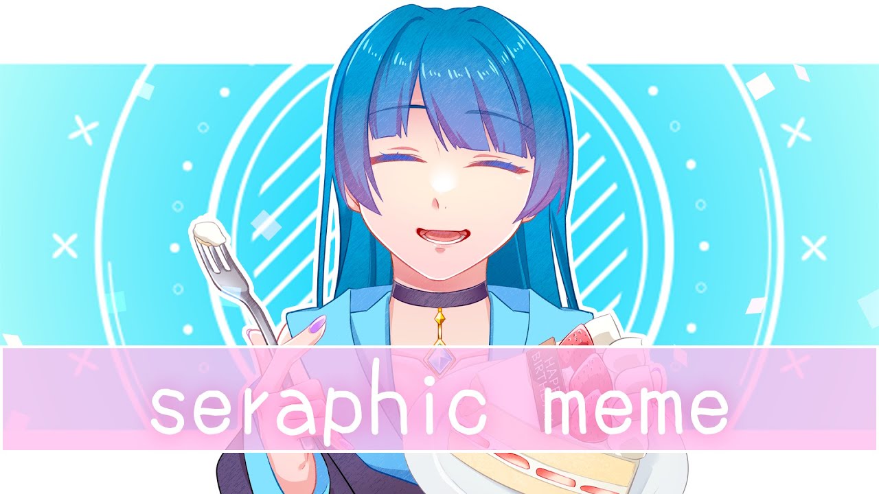 seraphic meme【蒼乃家FA】 - YouTube