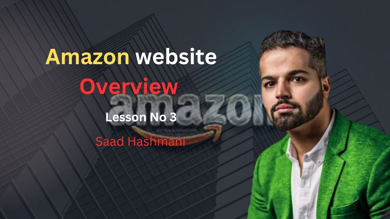 Part 3|Amazon Website Overview|The H university| Saad Hashmani - YouTube