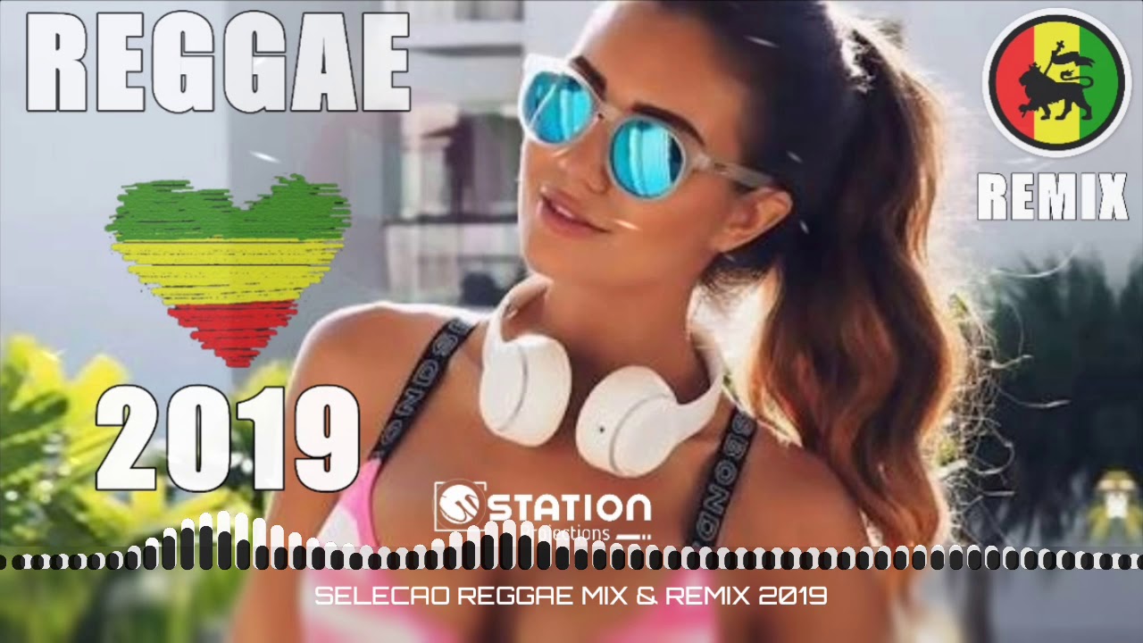 Reggae Romântico 2019 [Reggae Internacional Mix & Remix] Seleção Só As ...